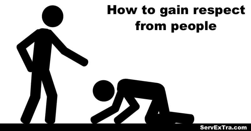 How to gain respect from people | Service Excellence